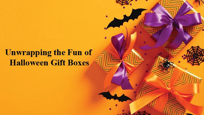 Unwrapping the Fun of Halloween Gift Boxes